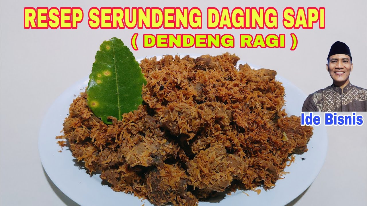 RESEP SERUNDENG DAGING SAPI (dendeng ragi)|Ide Bisnis|Mas Adhi Channel ...