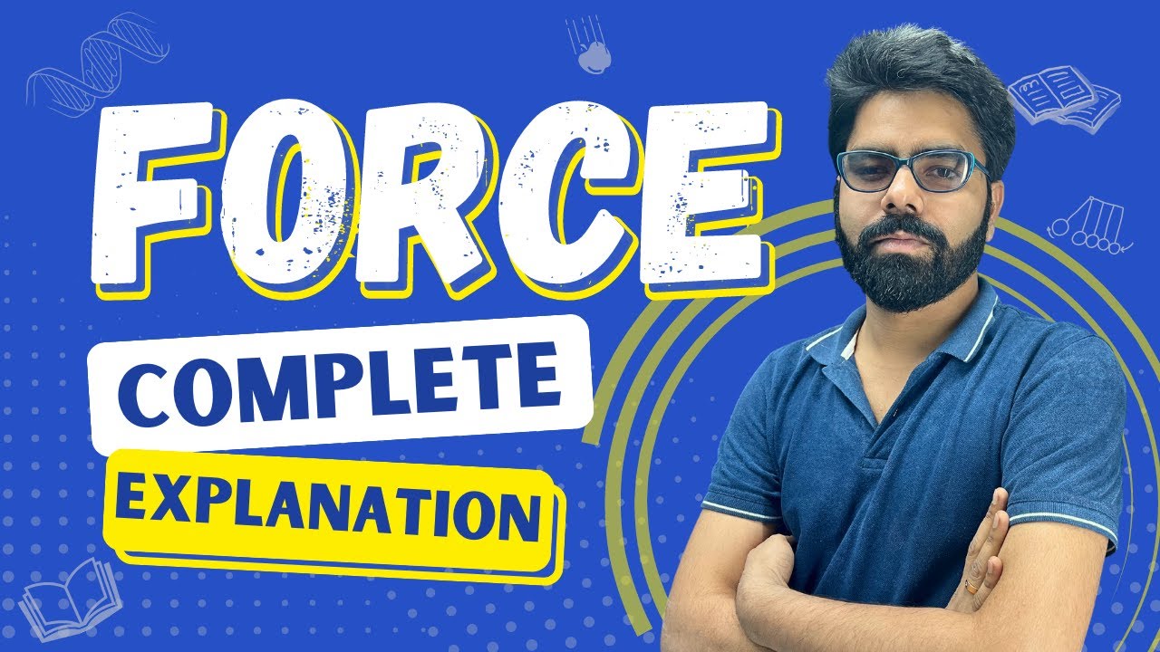 What Is Force Complete Explanation Of Force Neet Exam 2024 Aakash what-is-force-complete-explanation-of-force-neet-exam-2024-aakash