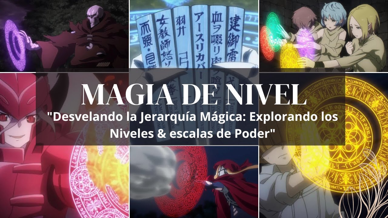 Magia de Súper Nivel o Super Tier Magic | Bien explicado | Overlord ...