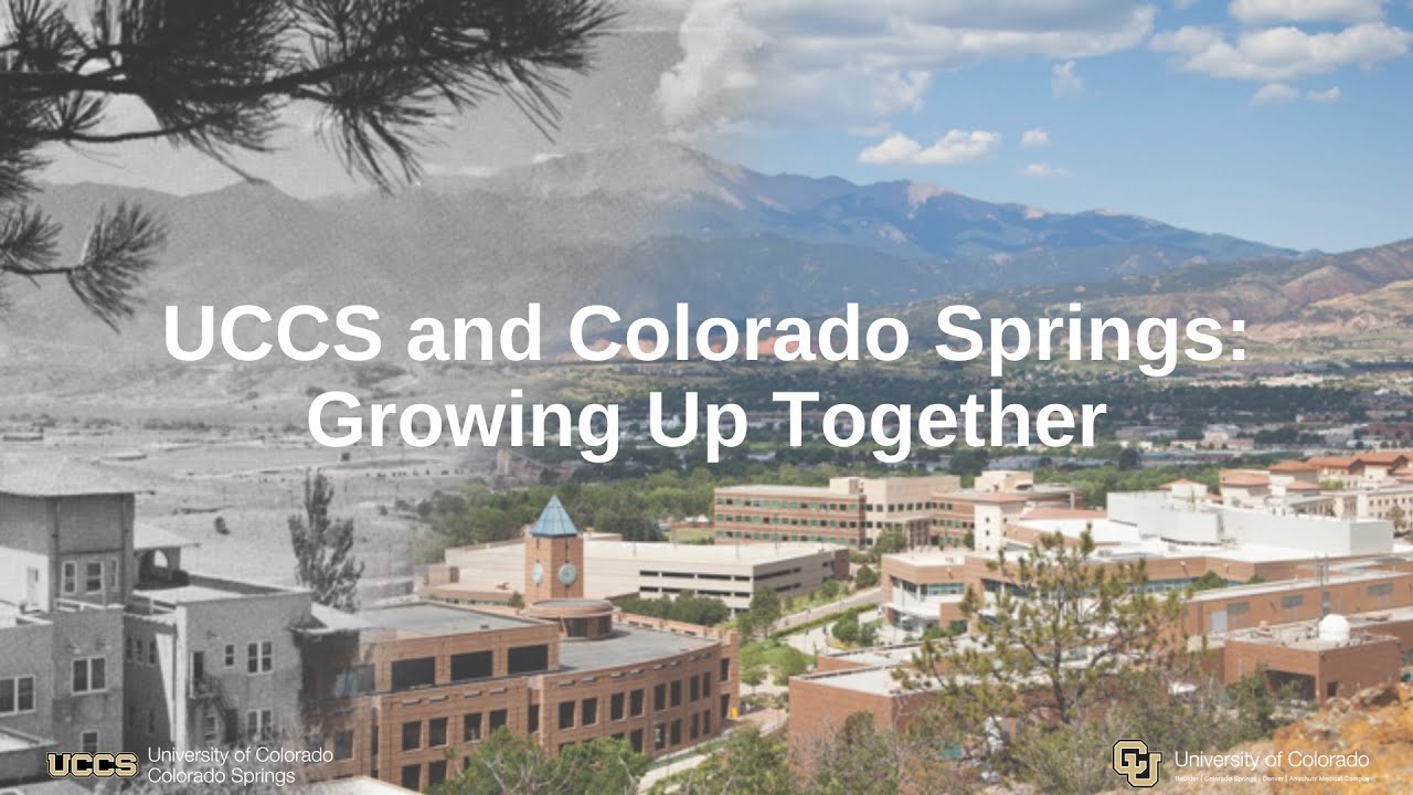 UCCS & Colorado Springs – Growing Up Together | A 150th Celebration ...