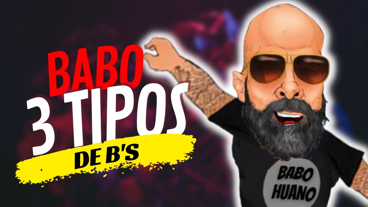 Video De Babo Del Cartel De Santa Dice Que Hay 3 Tipos De B's | Chistes ...
