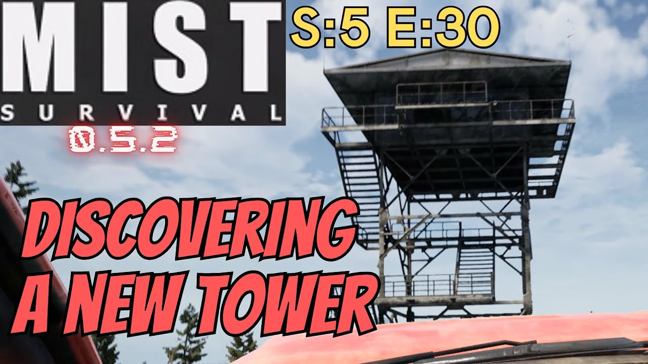 Mist Survival (Gameplay) S:5 E:30 - Discovering A New Tower - YouTube
