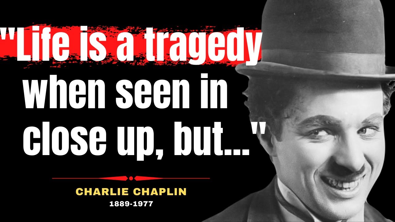Charlie Chaplin | Famous Quotes Of Great People - YouTube
