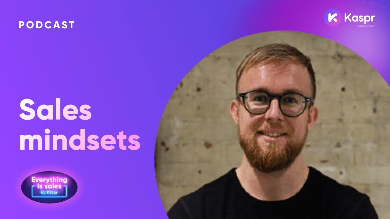 Sales mindset | Everything is sales podcast - episode 1 - YouTube