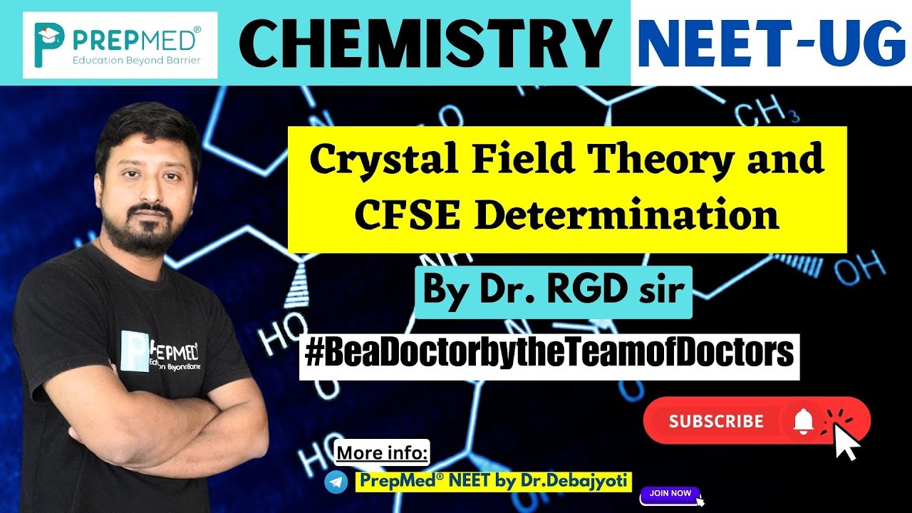 Crystal Field Theory and CFSE Determination |Board & NEET| by Dr. RGD ...