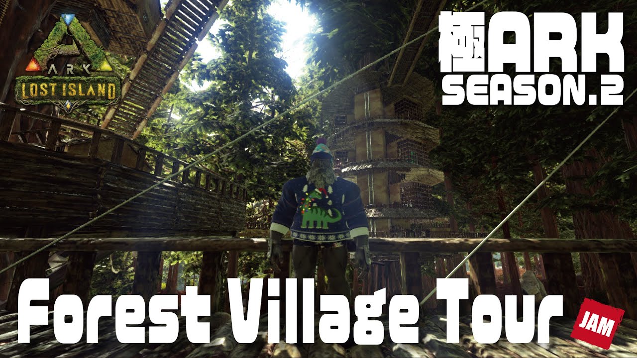 【ARK】Forest Village Tour / ARK Tree platform build （森林集落建築 完成披露動画 ...