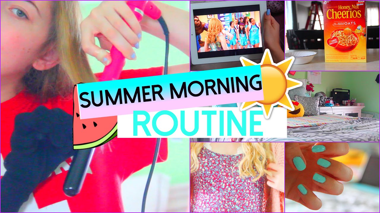 Summer Morning Routine 2015 - YouTube