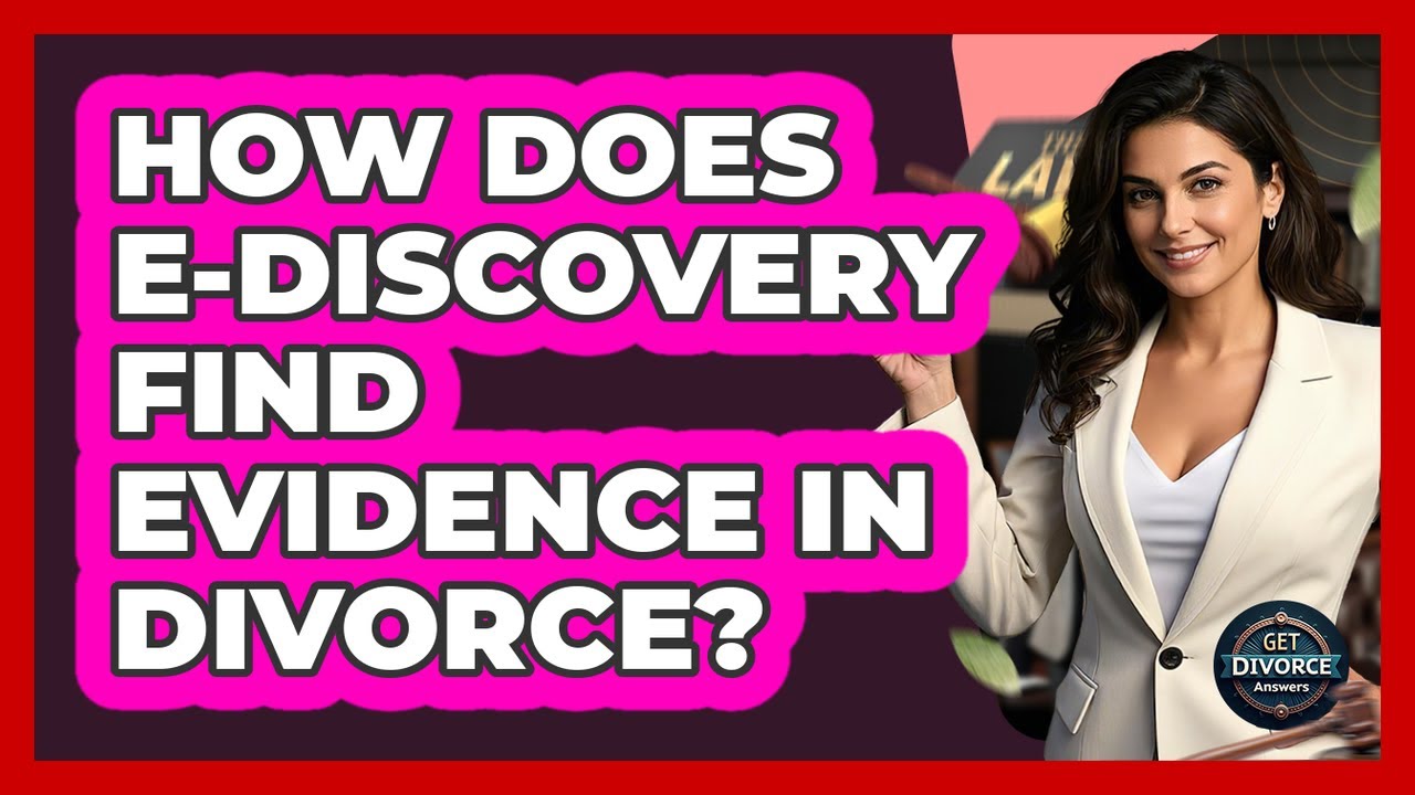 How Does E-discovery Find Evidence In Divorce? - Get Divorce Answers ...