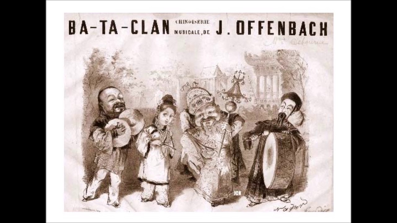 Jacques Offenbach - BA-TA-CLAN - Ouverture & Quatuor Chinois - YouTube