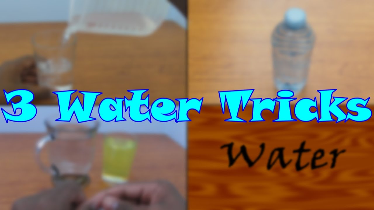 How To Do 3 Tricks With Water YouTube how-to-do-3-tricks-with-water-youtube