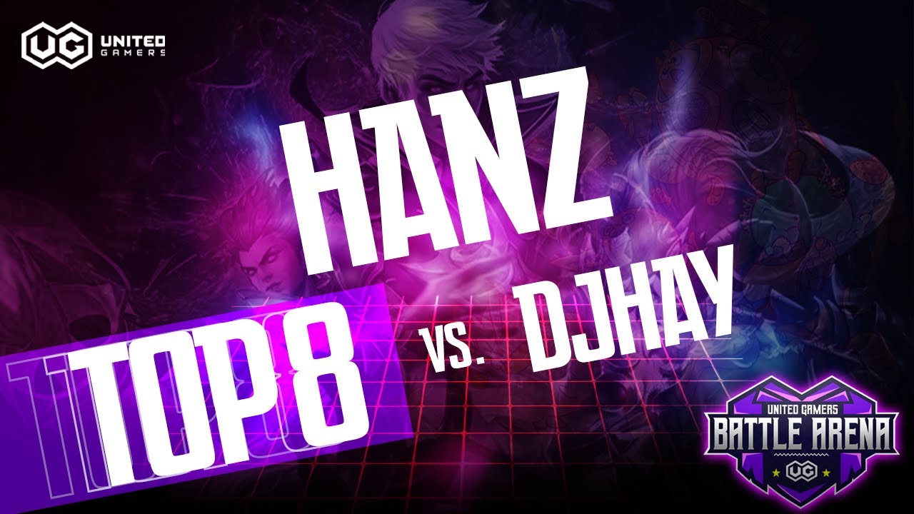 Battle Arena "Mobile Legends" TOP 8 - Hanz vs Djhay - YouTube