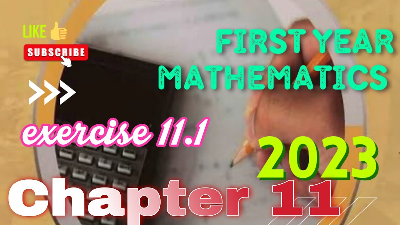 First year math || chapter 11 || Exercise 11.1 - YouTube
