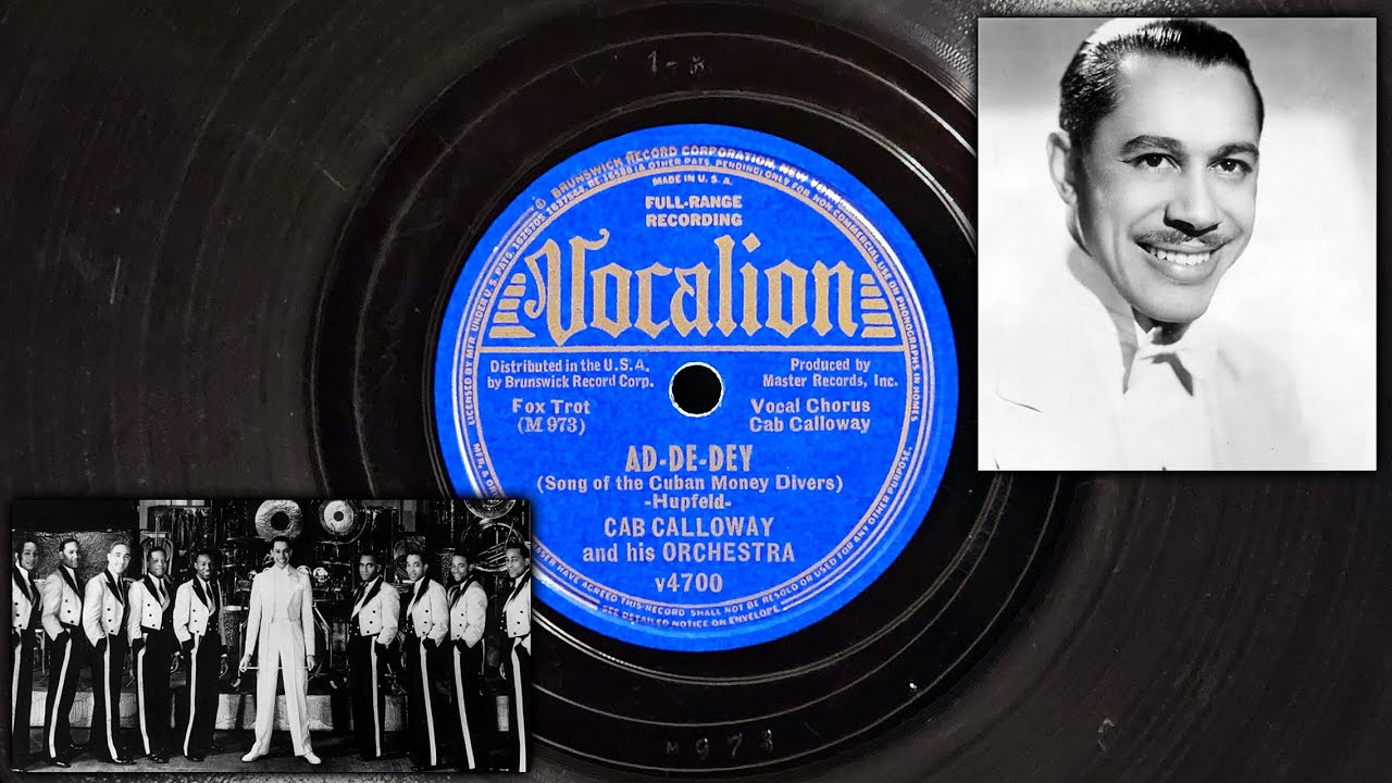 Cab Calloway - Ad-De-Dey (Song of the Cuban Money Divers) ~1939 - YouTube