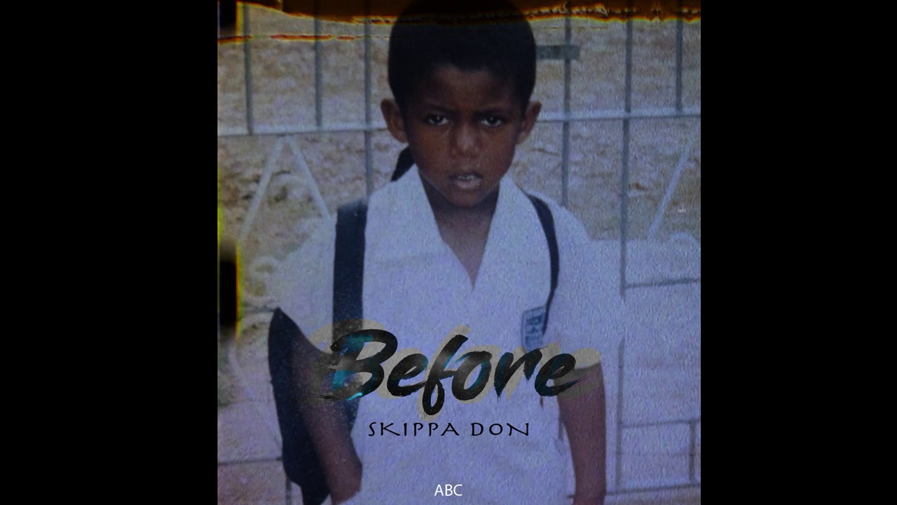 Skippa - BEFORE (Official Audio) - YouTube