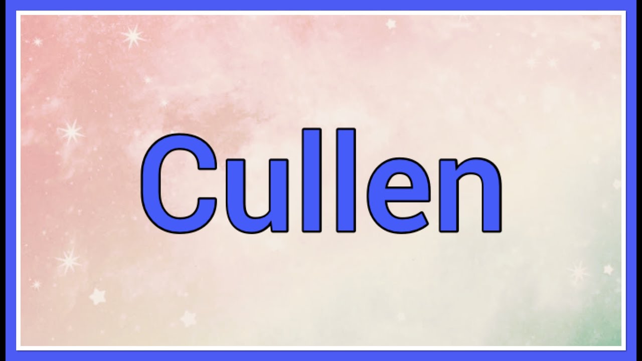 Cullen | Name Origin Meaning Variations - YouTube