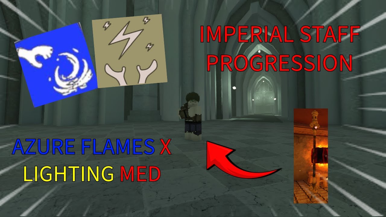 IMPERIAL STAFF AZURE FLAMES LIGHTING BUILD PROGRESSION 1-20 | DEEPWOKEN ...
