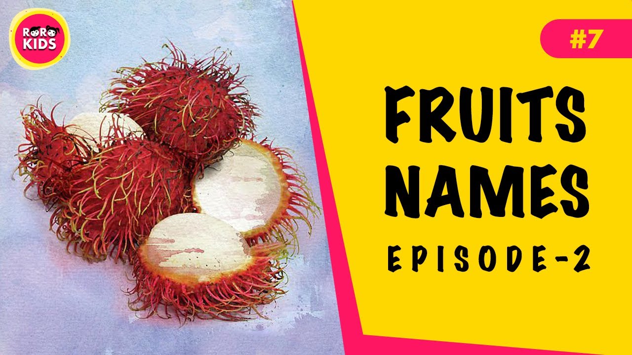 Fruits Names - Episode 2 | RORO KIDS - YouTube