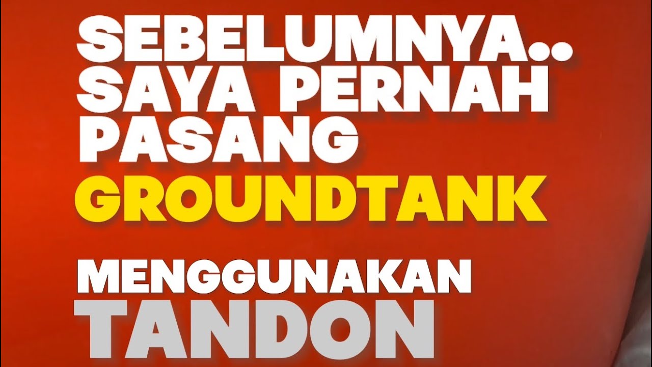 Prinsip Dasar Detail Teknis Underground Tank Rumahan | aguscwid - YouTube
