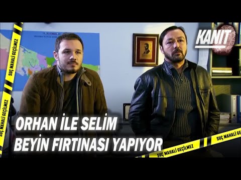 Orhan ile Selim, İntikam Cinayetinden Şüpheleniyor! - Kanıt 76.Bölüm