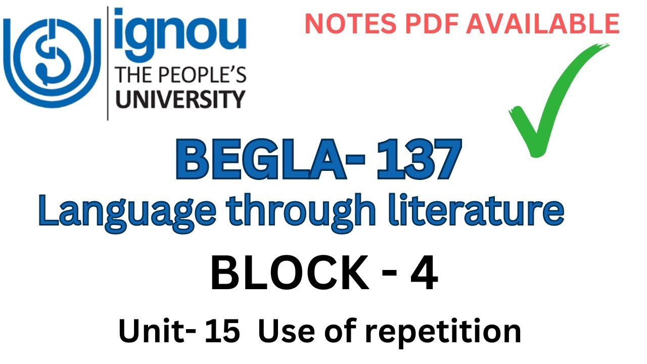 BEGLA-137 UNIT- 15 Use of repetition #begla137 #unit15 #ignounotes # ...