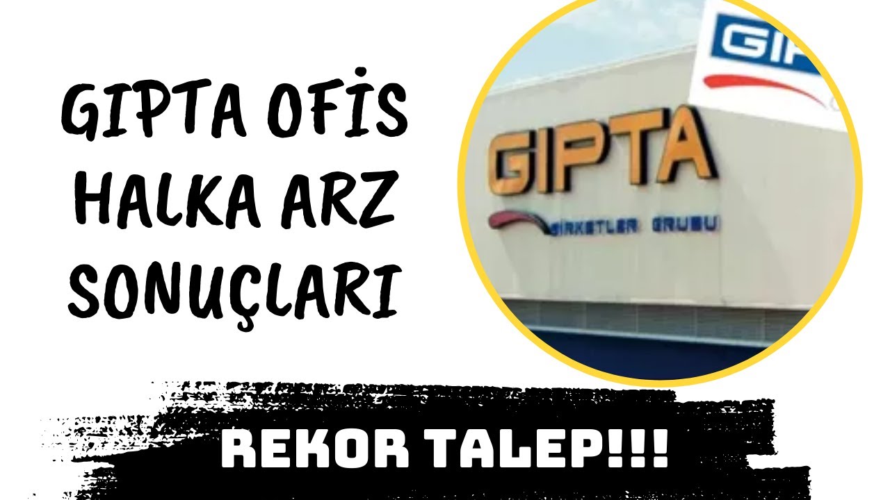 GIPTA OFİS KIRTASİYE HALKA ARZ SONUÇLARI - YouTube