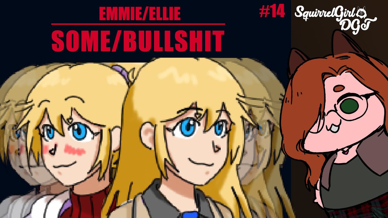 THE OTHER EMMIE - Some Bulls*** #14 - YouTube