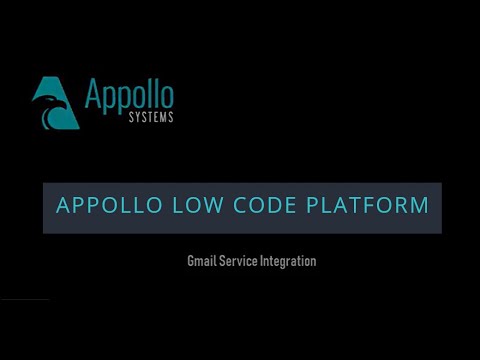 Appollo Low Code Platform - Gmail Integration - YouTube