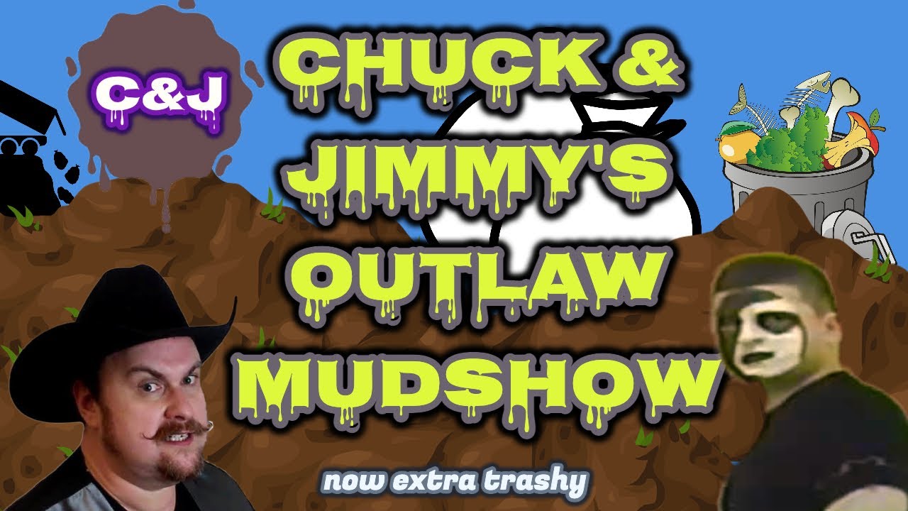 Chuck and Jimmy's Outlaw Mudshow Season premiere - YouTube