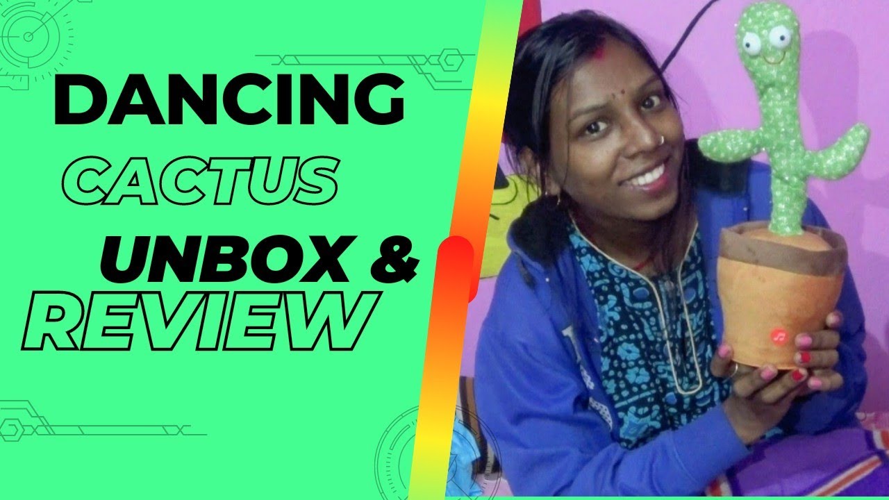 Dancing Cactus Unboxing & Review || My first Review Video || cactus ...
