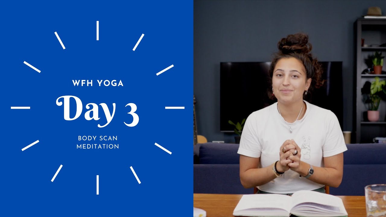 Work From Home Yoga | Body Scan Meditation - YouTube