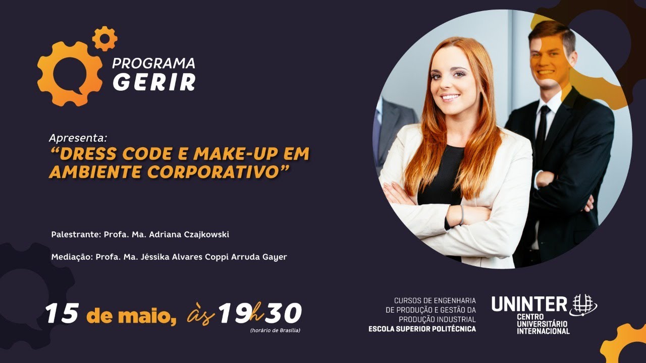 Programa Gerir: dress code e make-up em ambiente corporativo - 15.05. ...