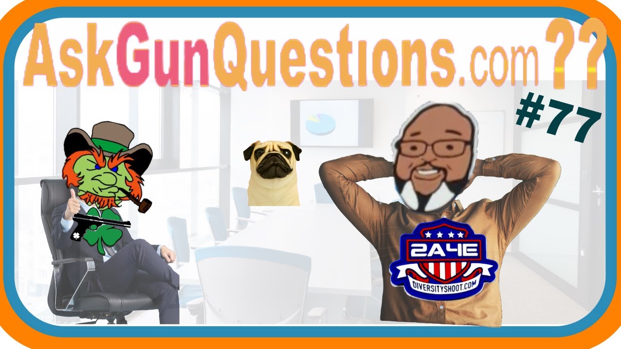 Ask Gun Questions no.77 - YouTube