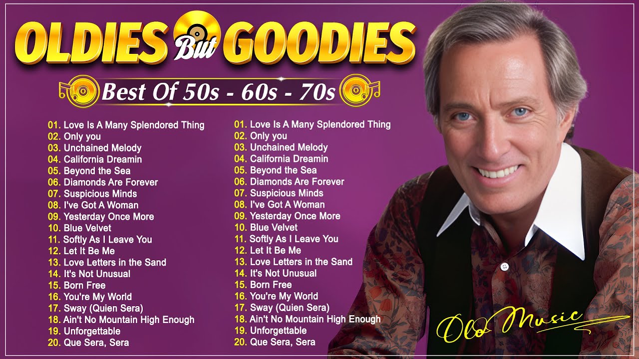 Andy Williams, Engelbert, Bobby Darin, Johnny Mathis, Dean - Classic Oldies But Goodies 50s 60s ...