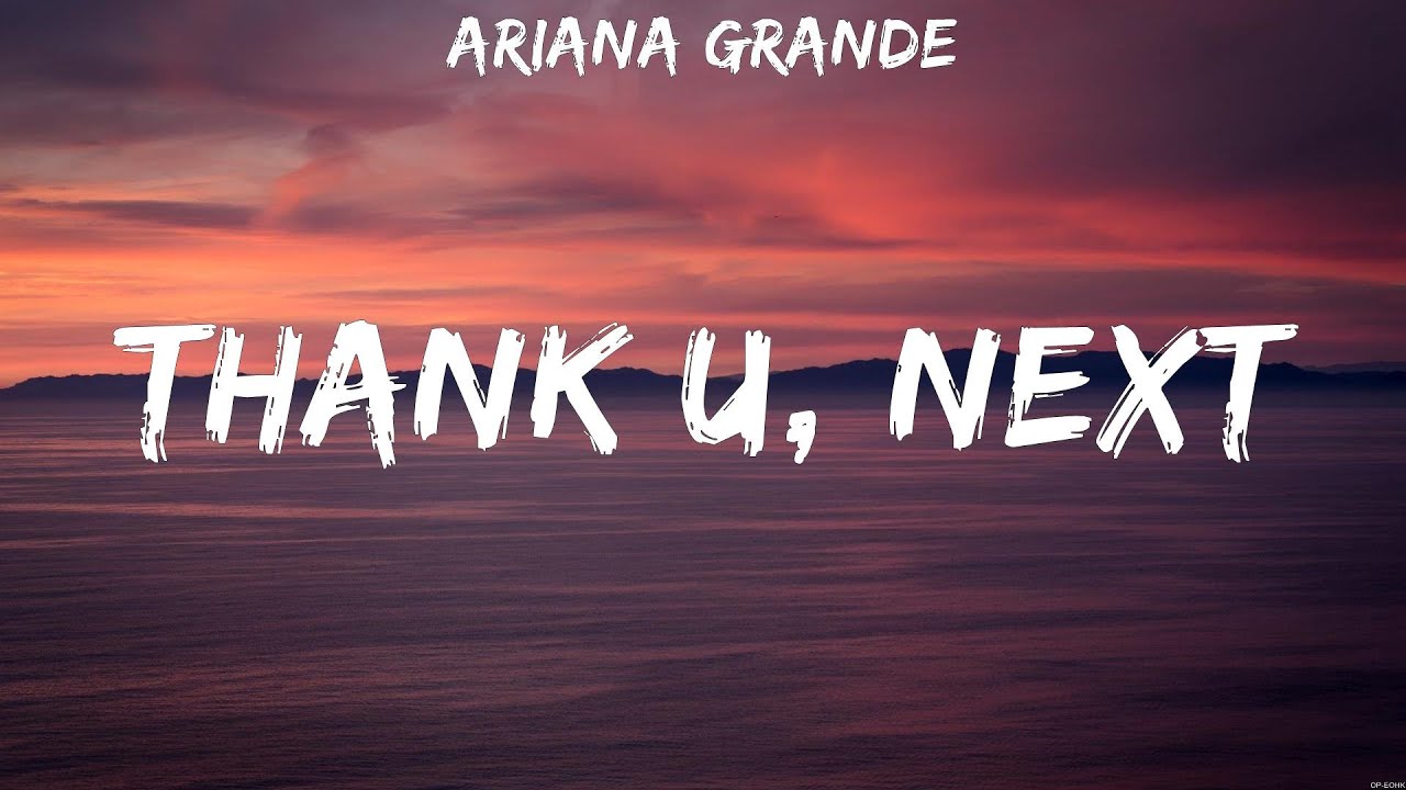 Ariana Grande - thank u, next (Lyrics) - YouTube