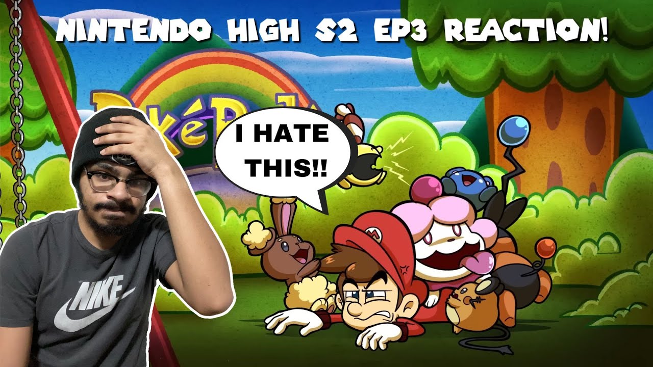 MARIO TAKES CARE OF POKEMON - Nintendo High Season 2 Ep. 3 Reaction ...