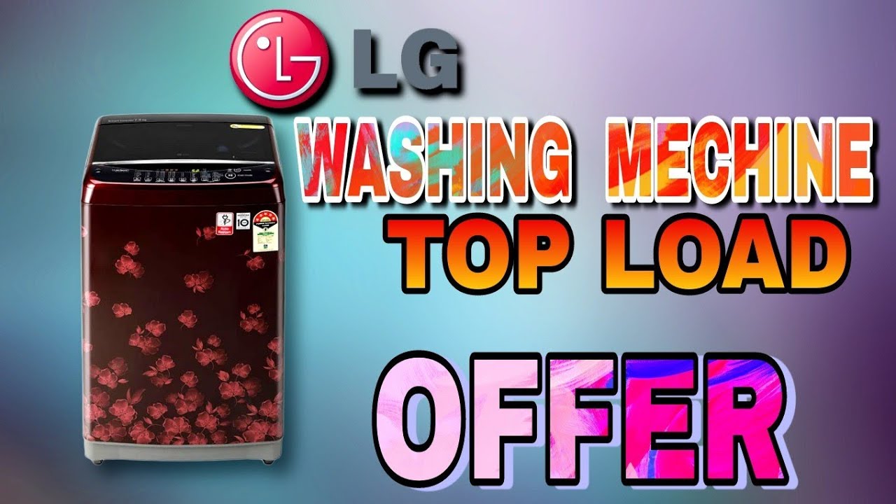 OFFER....LG...TOPLOAD WASHING MECHINE..... - YouTube