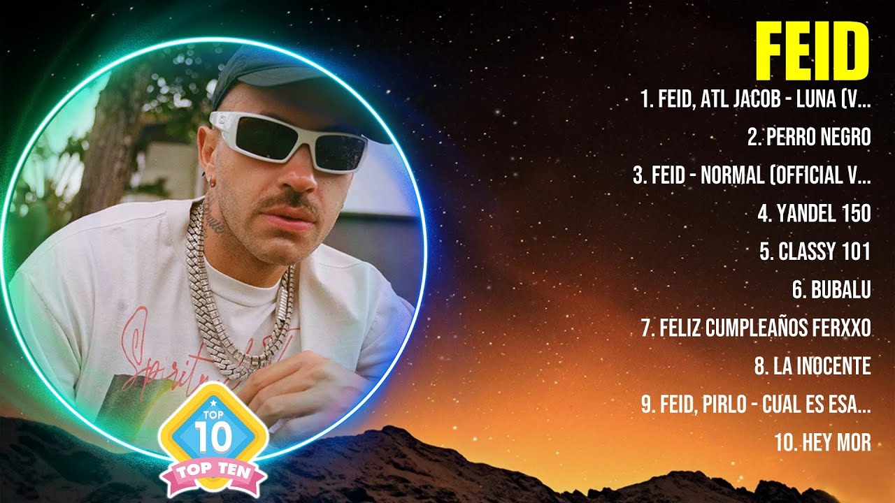 Feid Éxitos Sus Mejores Canciones - 10 Super Éxitos Románticas ...