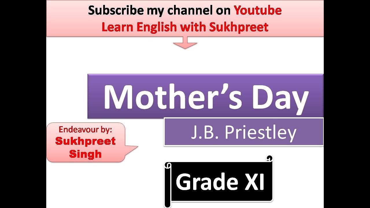 Mother's Day Explanation I Class XI I Snapshots - YouTube