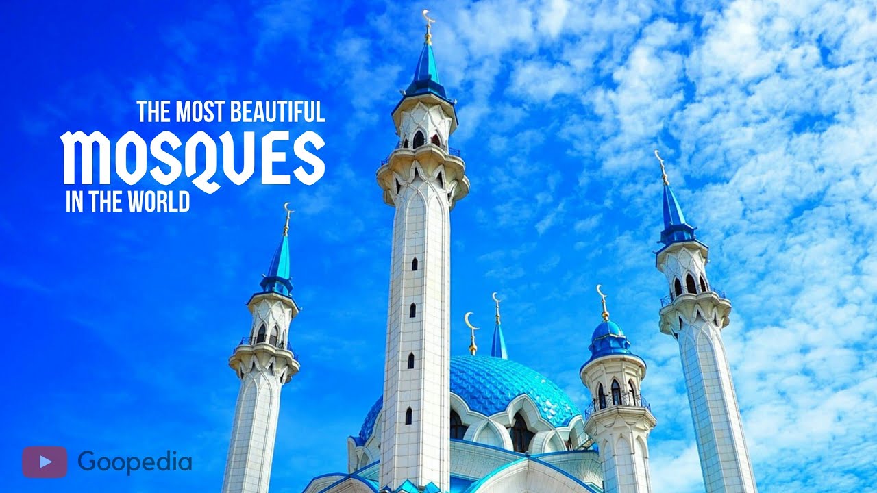 MOSQUE Around The World ☪ Top 15 beautiful mosques in the world - YouTube