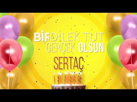 İyi ki doğdun SERTAÇ- İsme Özel Doğum Günü Şarkısı (FULL VERSİYON)