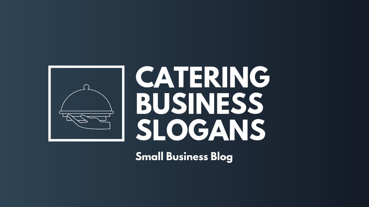Catchy Catering Business Slogans - YouTube