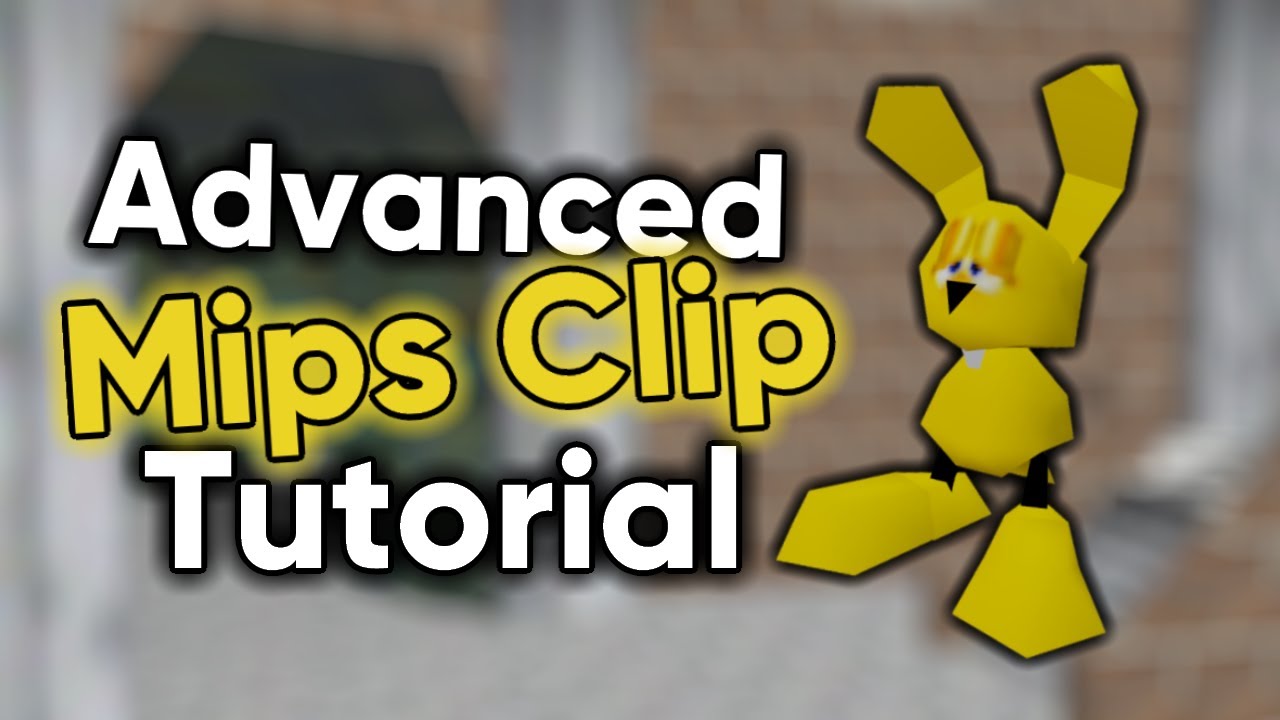 Fast Mips Clip Tutorial (Punch Grab + Glitchy Wall Kicks) - YouTube