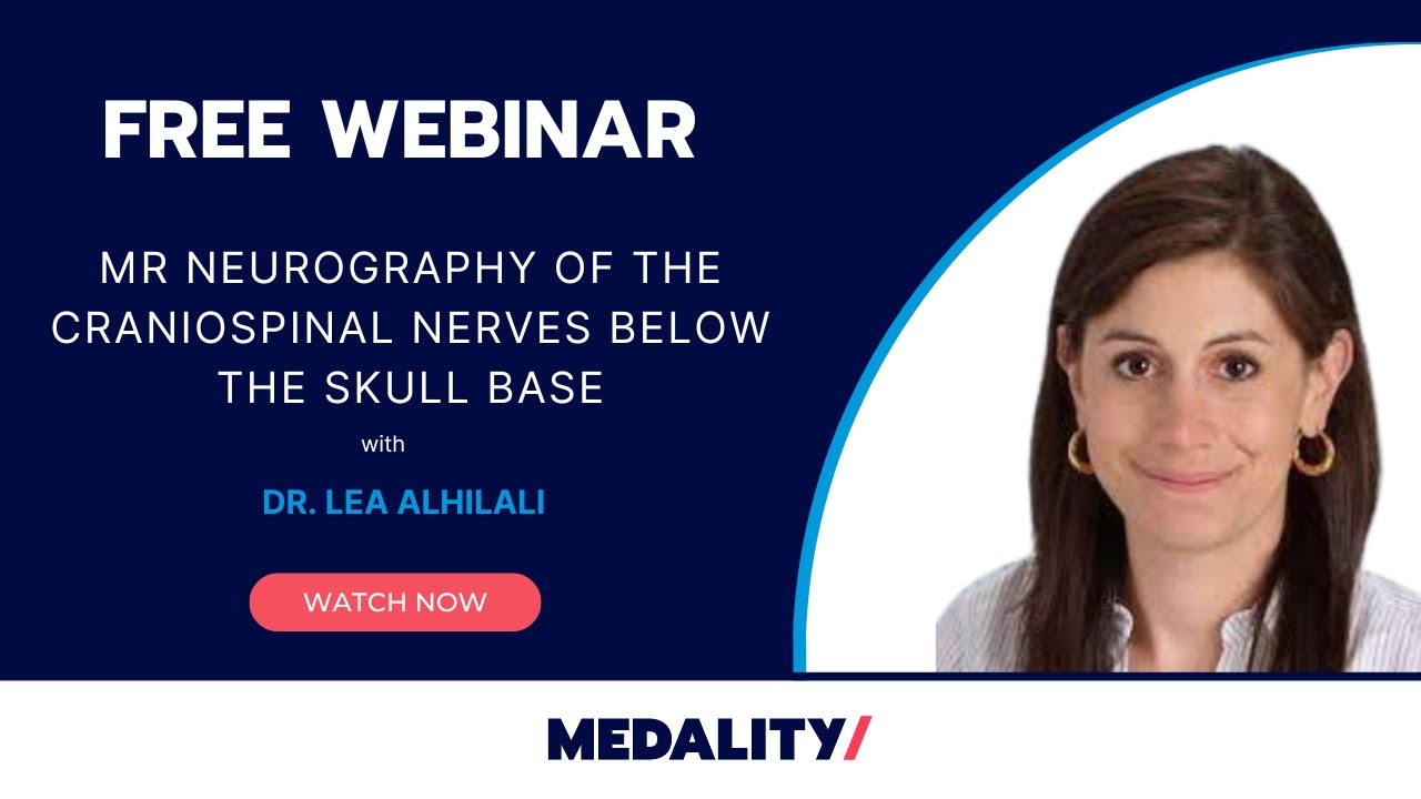 MR Neurography of the Craniospinal Nerves Below the Skull Base with Dr ...