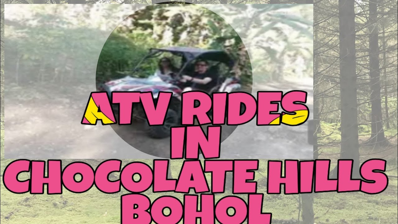 ATV rides in Chocolate Hills, Bohol - YouTube