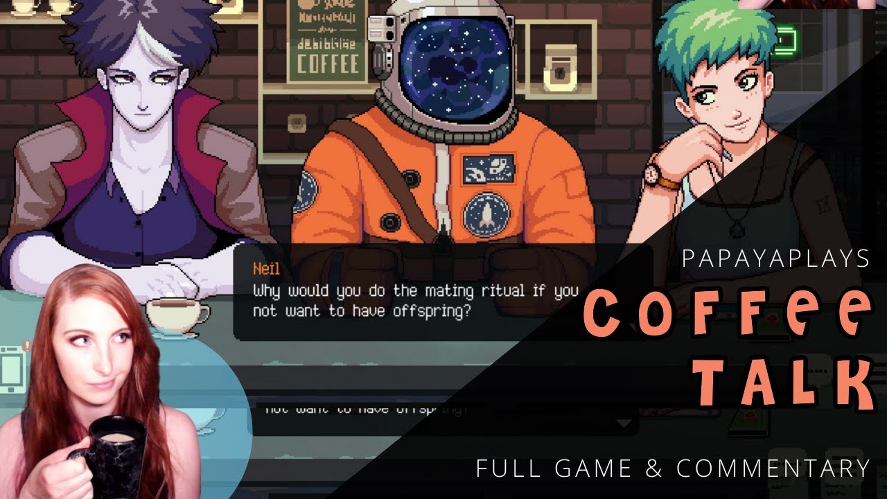 Coffee Talk: Full Game Playthrough & Commentary - YouTube