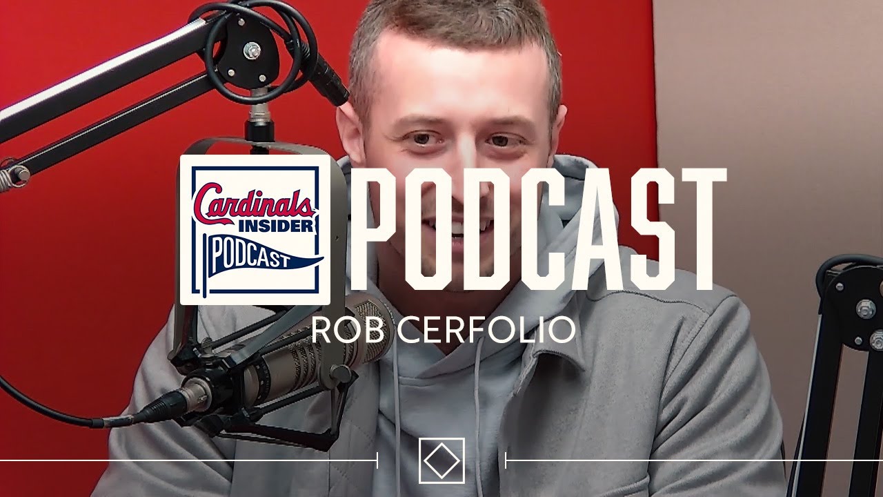 Cards Insider Podcast: Rob Cerfolio | St. Louis Cardinals - YouTube