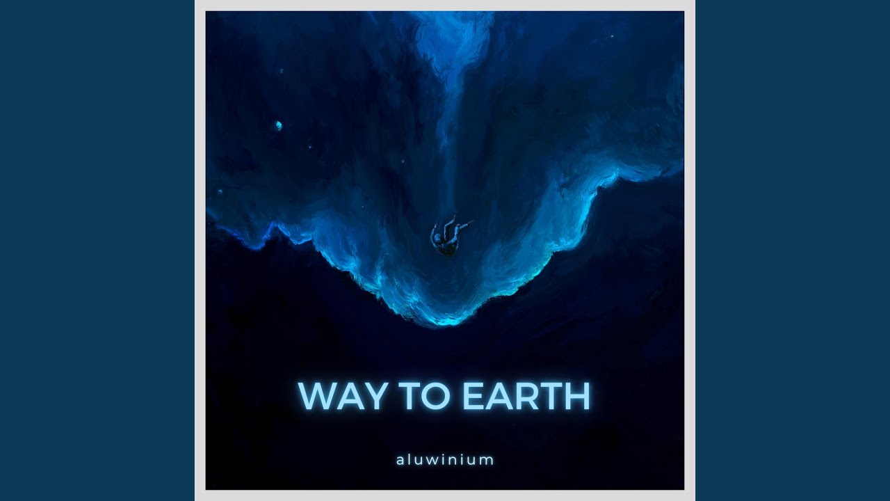 Way to Earth - YouTube