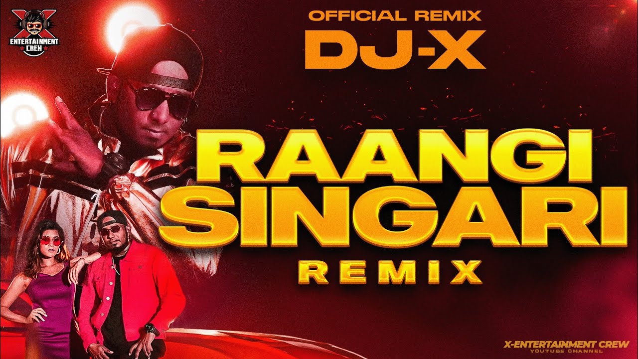 [DJ-X] Raangi Singari Remix | MC Raaj | 2023 | Exclusive Release - YouTube