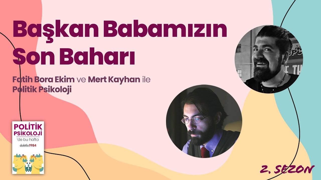 Başkan Babamızın Son Baharı | Mert Kayhan & Fatih Bora Ekim | 2. Sezon ...