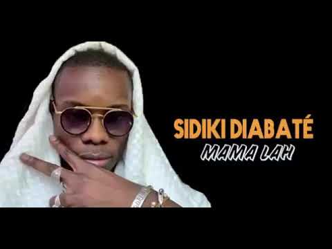 Sidiki Diabaté   MAMA LAH ( son officiel )